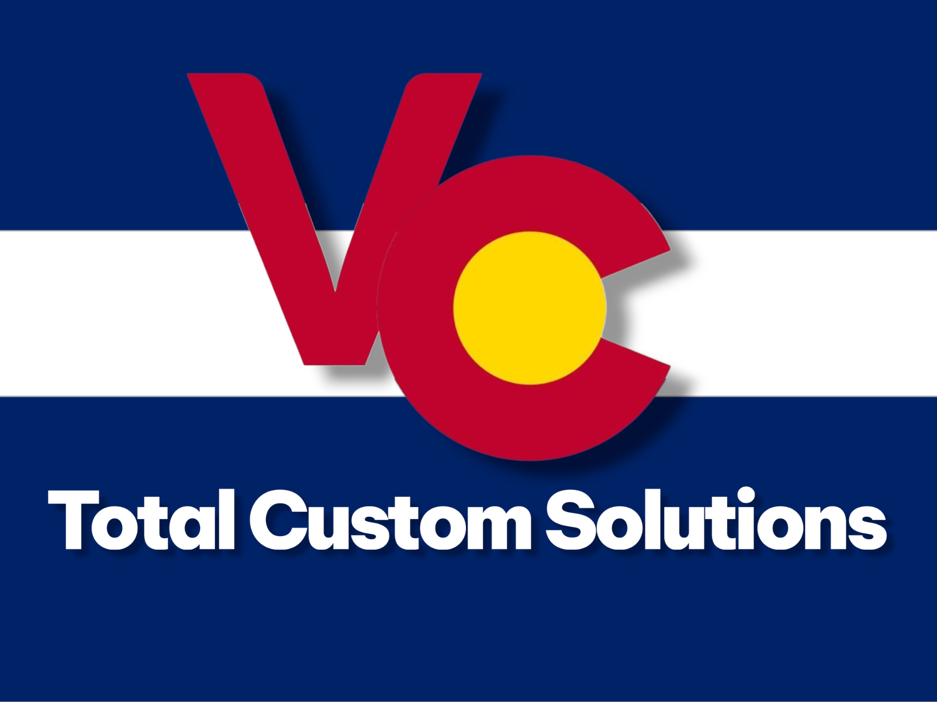 VC Total Custom Solutions | General Contractor in Colorado